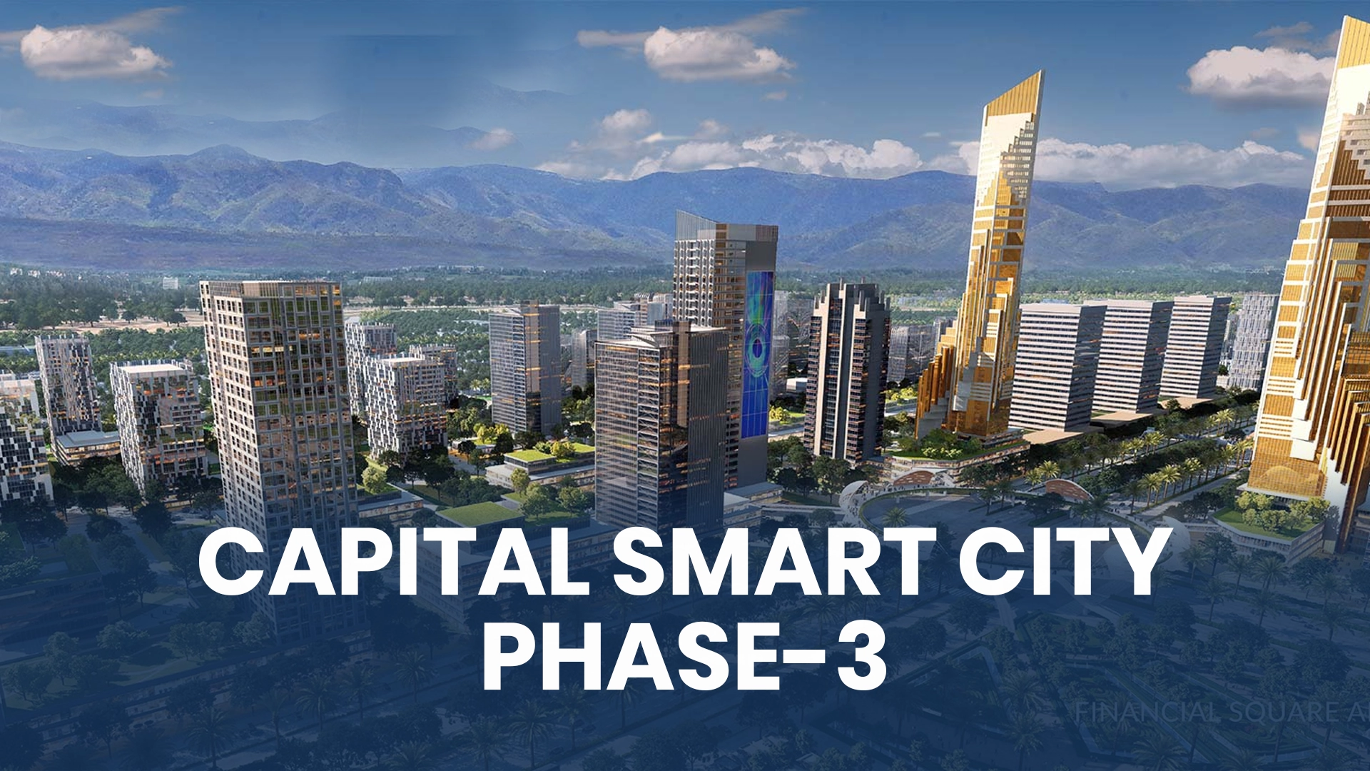 Capital Smart City Phase 3